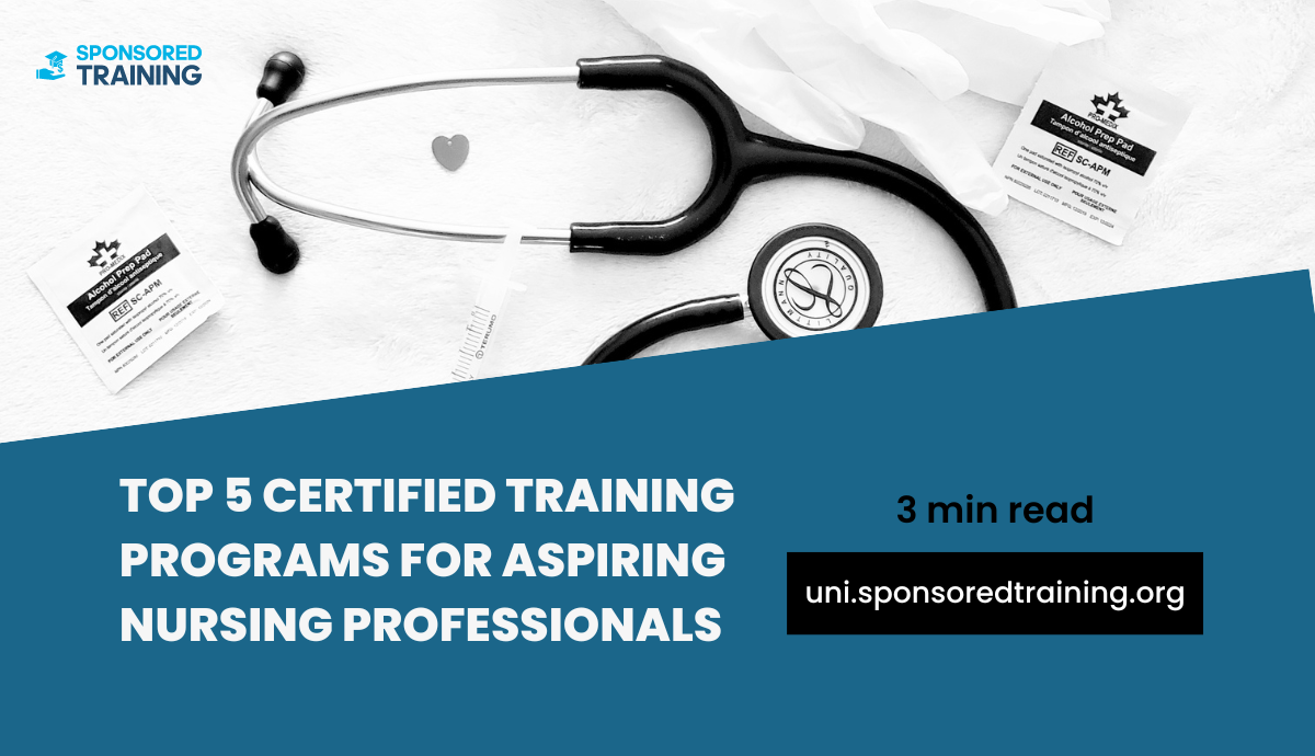 Top 5 Certified Training Programs for Aspiring Nursing Professionals ...